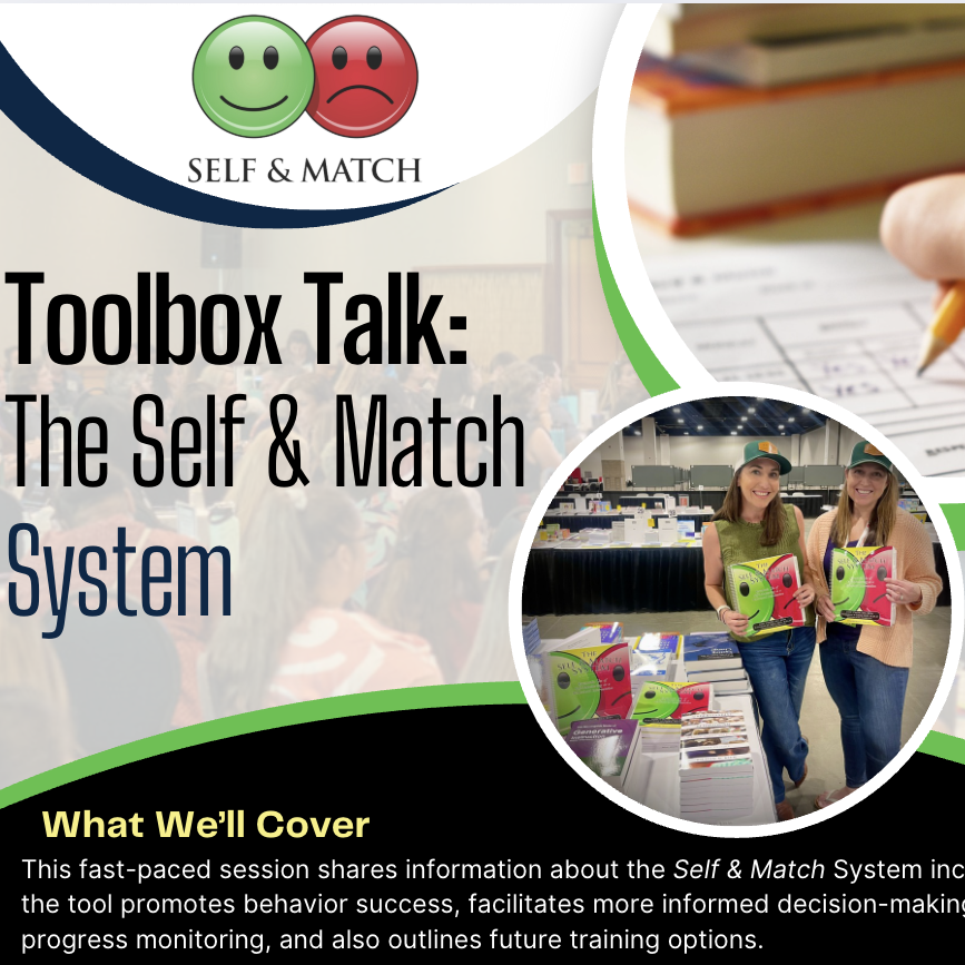 Toolbox Talk: Self & Match System – Self and Match